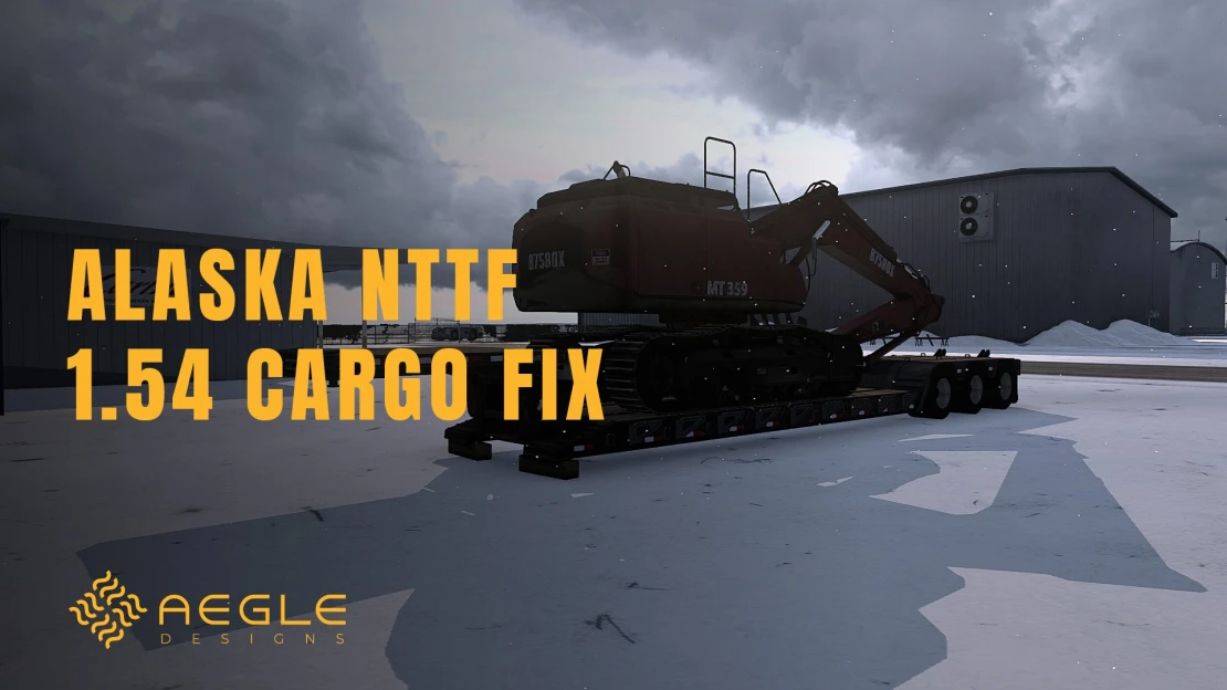 Alaska NTTF 1.54 Cargo Fix for American Truck Simulator - TruckyMods