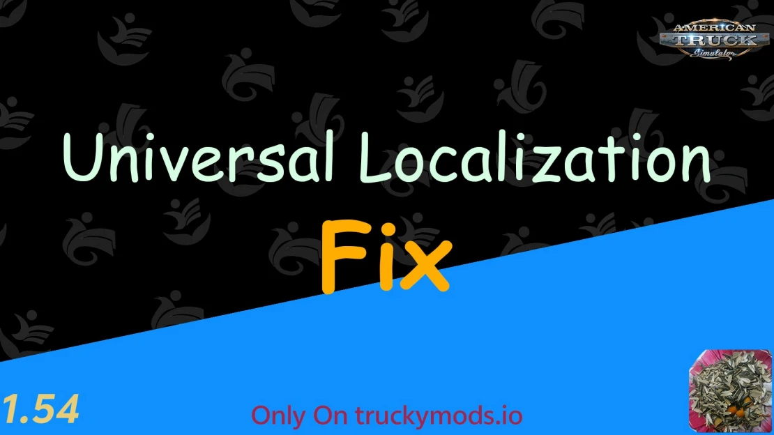 ATS Universal Localization Fix for American Truck Simulator - TruckyMods