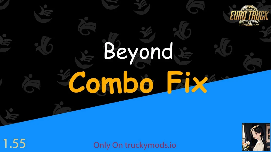 Beyond Combo Fix for Euro Truck Simulator 2 - TruckyMods