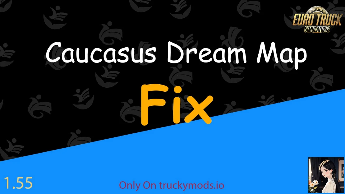 Caucasus Dream Map Fix for Euro Truck Simulator 2 - TruckyMods