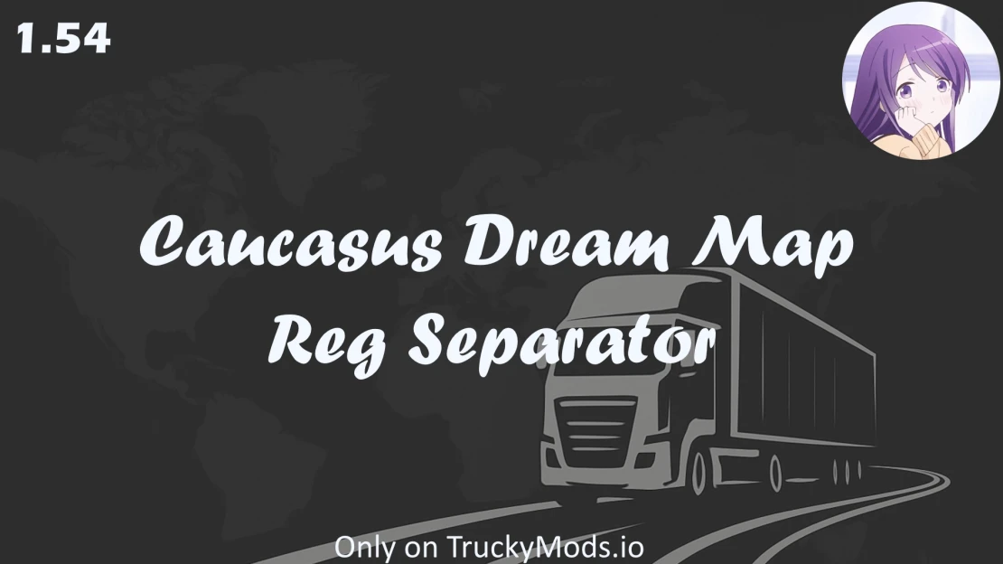 [1.54]Caucasus Dream Map Reg Separator for Euro Truck Simulator 2 - TruckyMods