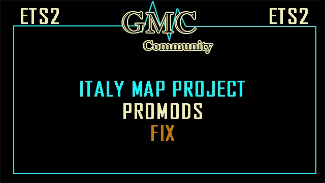 Italy Map Project ProMods Fix for Euro Truck Simulator 2 - TruckyMods