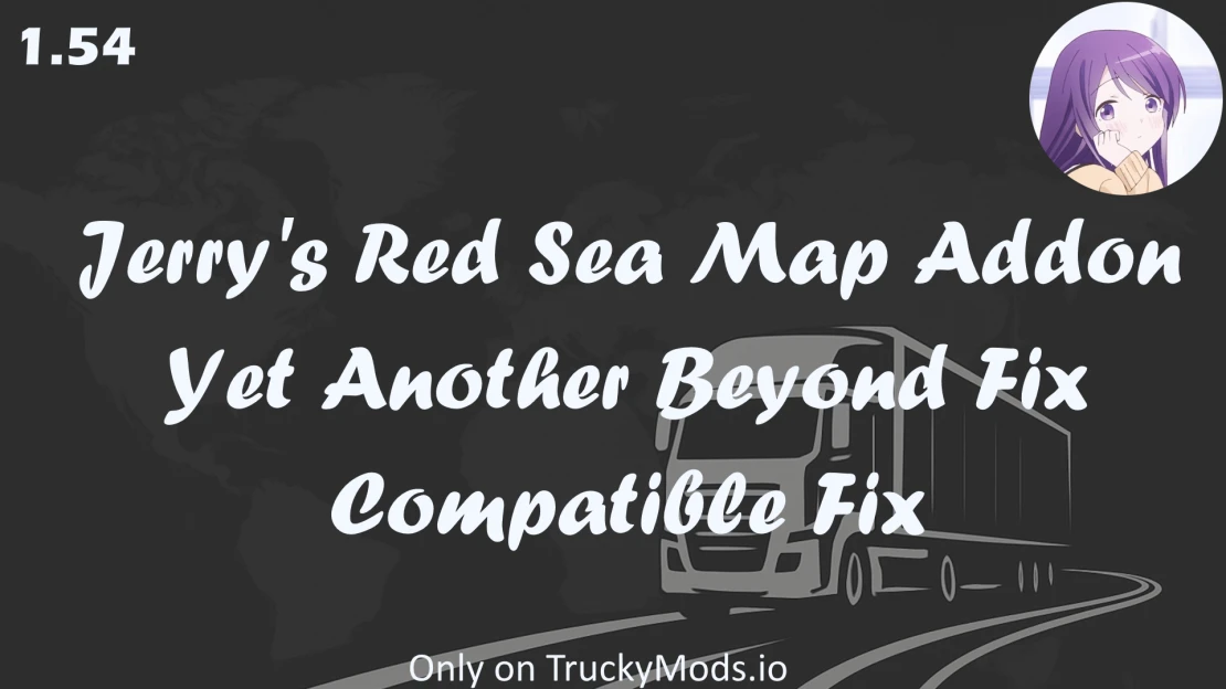 [1.54]Jerry's Red Sea Map Addon Yet Another Beyond Fix Compatible Fix for Euro Truck Simulator 2 ...