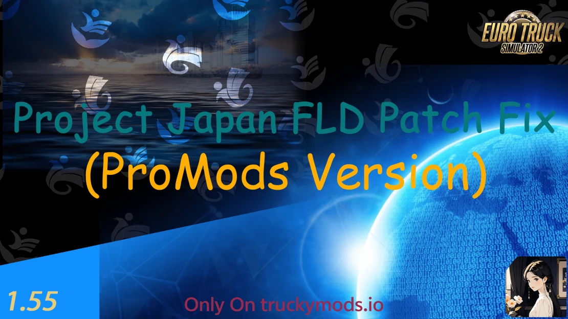 Project Japan FLD Patch Fix (ProMods Version) for Euro Truck Simulator 2 - TruckyMods