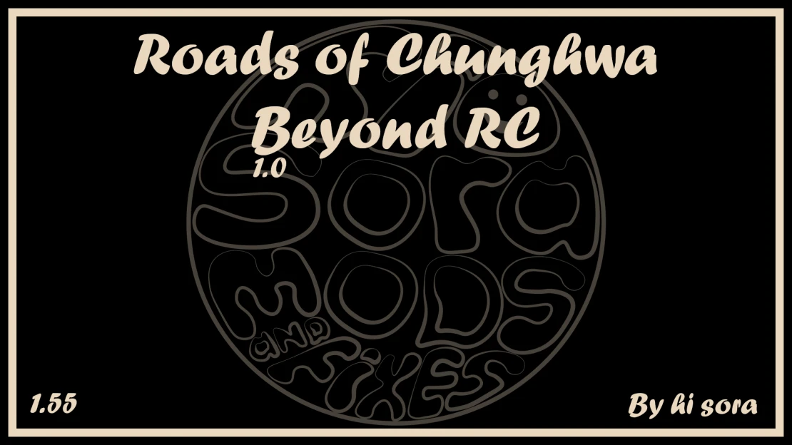 Roads of Chunghwa - Beyond RC for Euro Truck Simulator 2 - TruckyMods