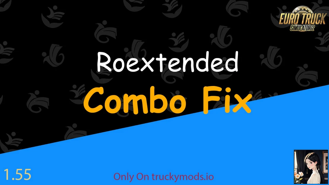 Roextended Combo Fix for Euro Truck Simulator 2 - TruckyMods
