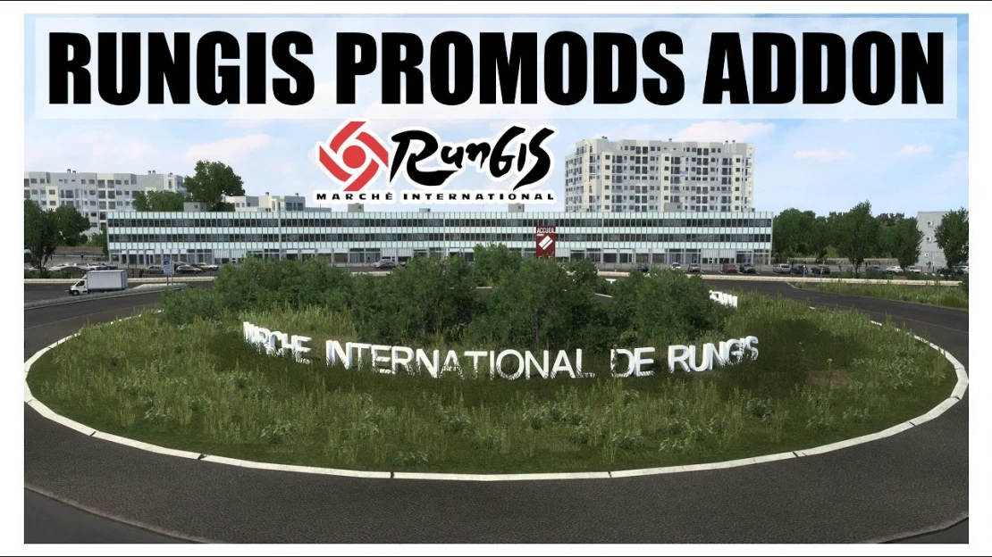 [DISCONTINUED] Rungis extension for Europe Map for Euro Truck Simulator ...