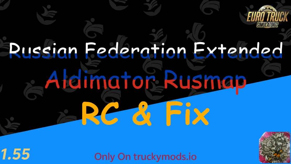 Russian Federation Extended - Aldimator Rusmap RC & Fix for Euro Truck ...