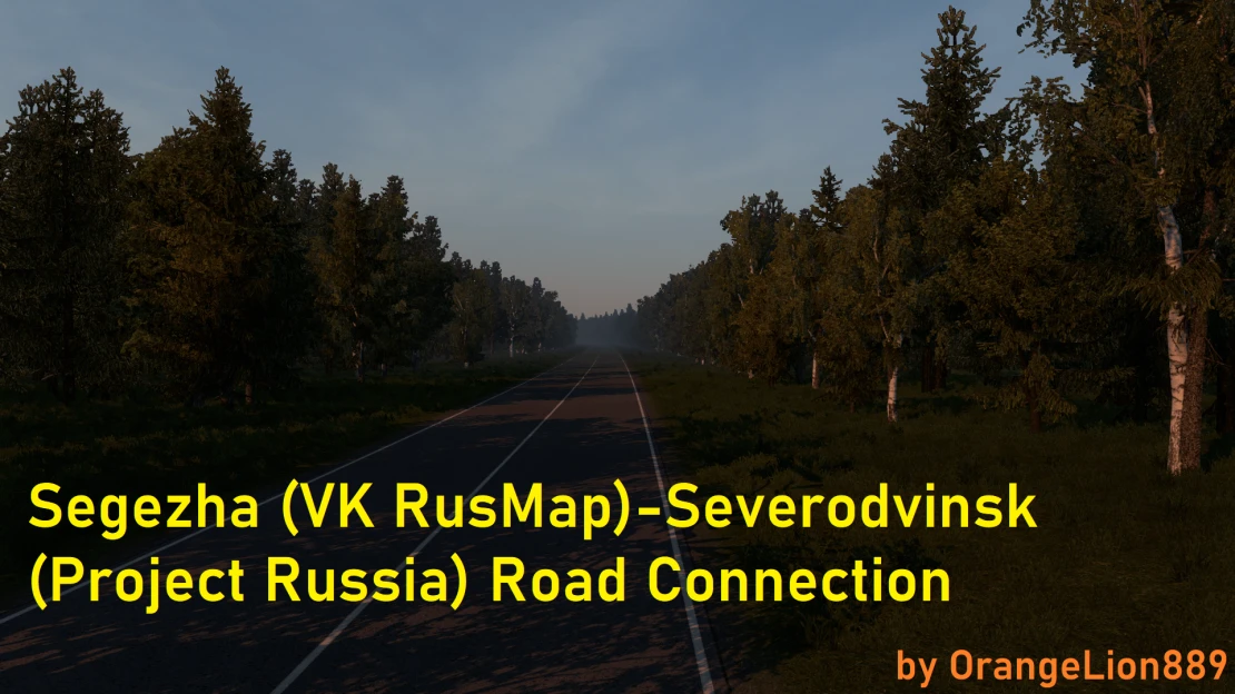 [1.55] Segezha (VK RusMap)-Severodvinsk (Project Russia) Road Connection for Euro Truck ...