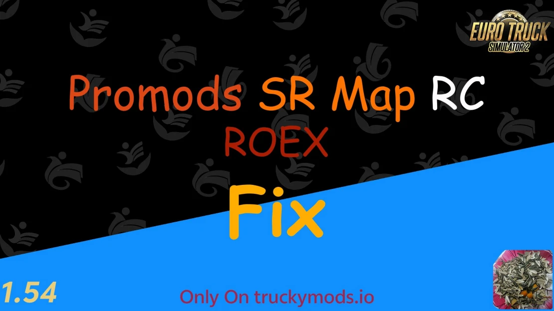 SRmap Promods RC - Roex Fix for Euro Truck Simulator 2 - TruckyMods
