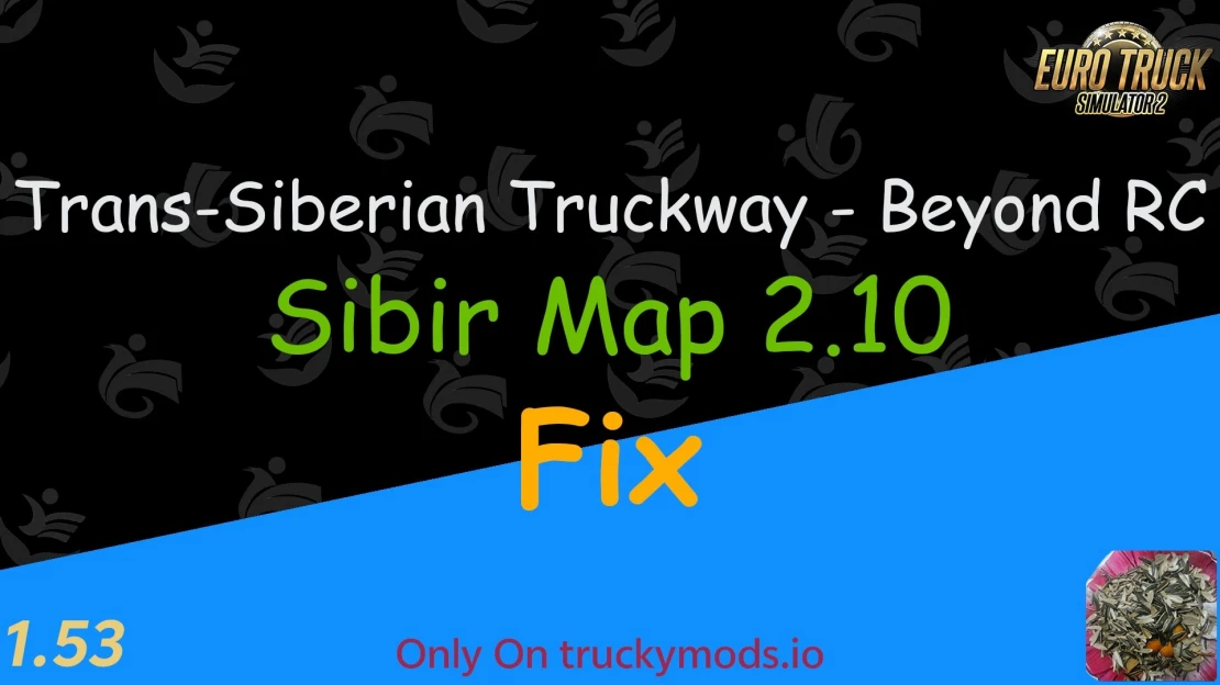 [OBSOLETE]Trans-Siberian Truckway-Beyond RC Sibir Map 2.10 Fix for Euro ...