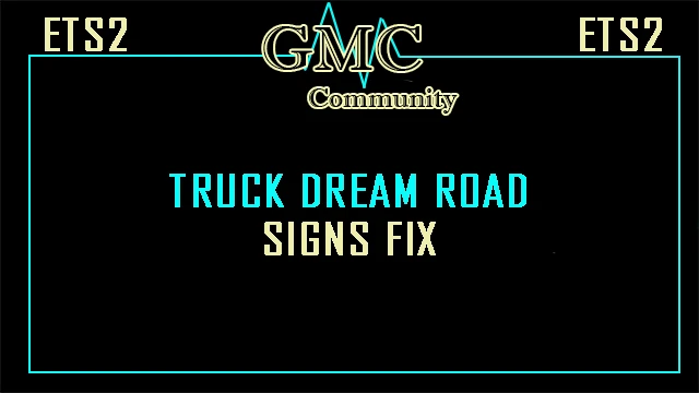 Truck Dream Road Signs Fix for Euro Truck Simulator 2 - TruckyMods